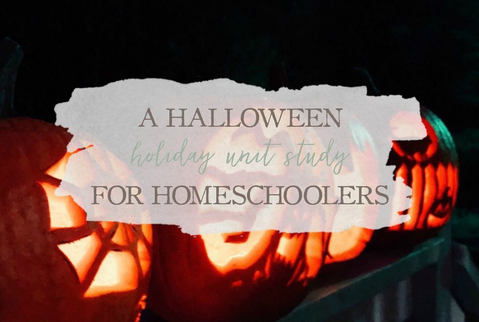 A Halloween Holiday Unit Study for Homeschoolers | Growing Up Herbal
